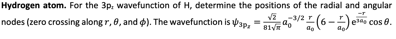 Solved Hydrogen Atom For The 3pz Wavefunction Of H