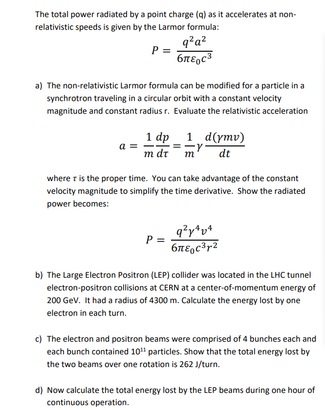 The total power radiated by a point charge (q) as it | Chegg.com