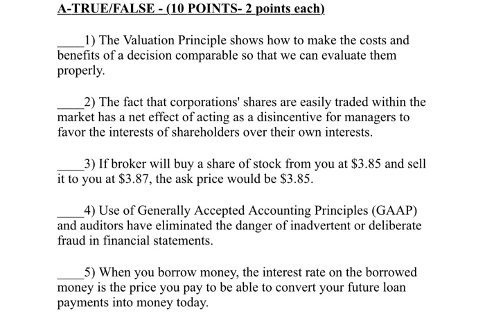 Solved A-TRUE/FALSE -(10 POINTS- 2 points each) 1) The | Chegg.com