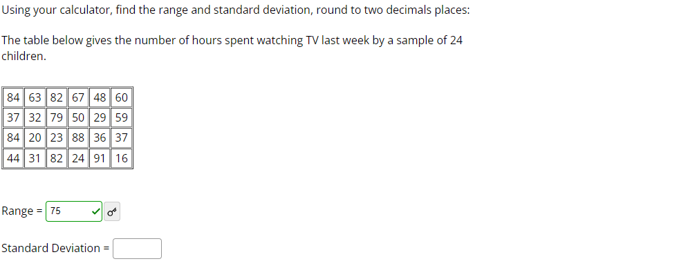 Solved Using your calculator, find the range and standard | Chegg.com