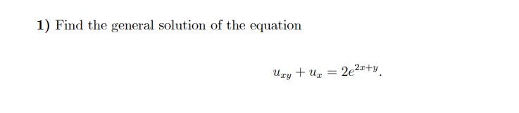 Solved 1) Find the general solution of the equation | Chegg.com