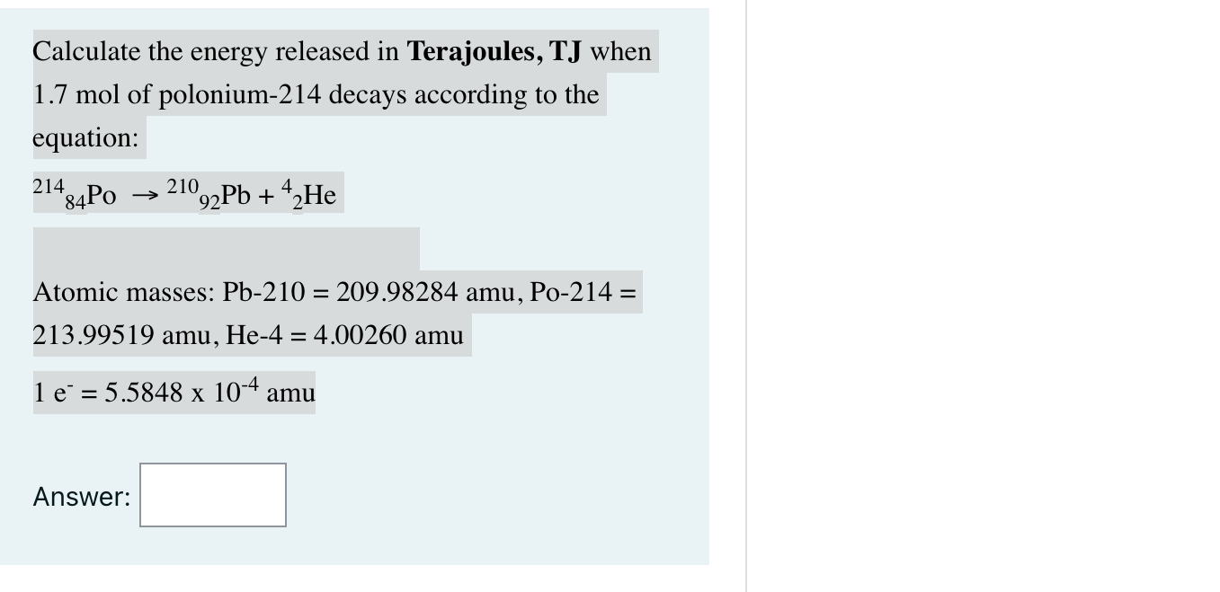 Solved Calculate the energy released in Terajoules, TJ when | Chegg.com