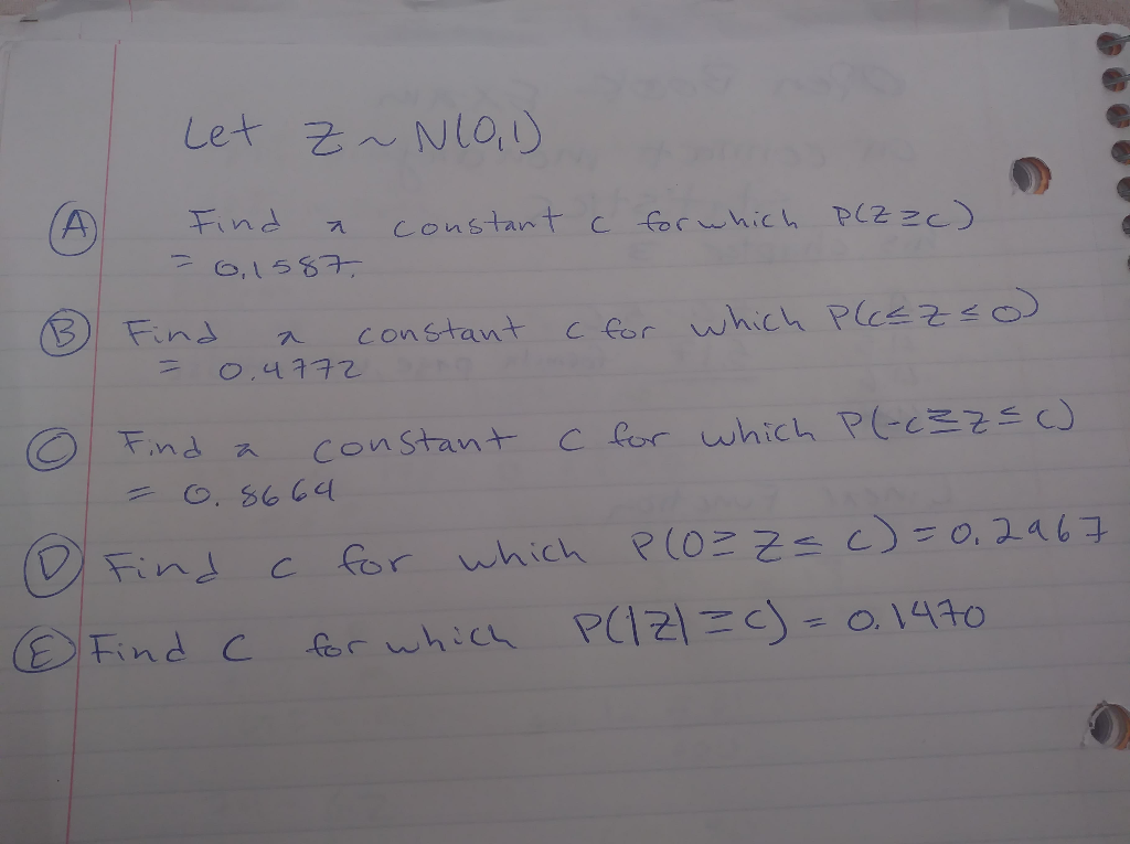 Solved Let z ~ N(0,1) Find a = 6,1587, constant c for which | Chegg.com