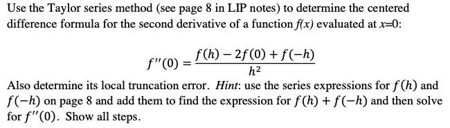 Solved Use the Taylor series method (see page 8 in LIP | Chegg.com
