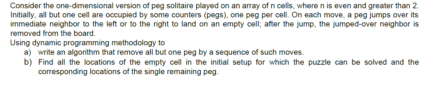 Consider the one-dimensional version of peg solitaire | Chegg.com