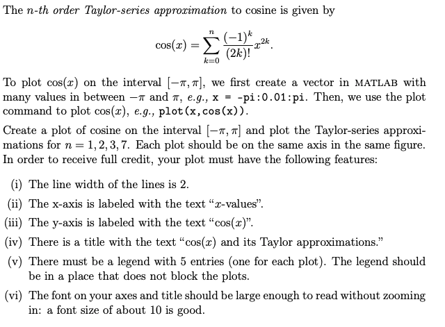 Solved The n-th order Taylor-series approximation to cosine | Chegg.com