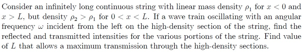 Solved Consider an infinitely long continuous string with | Chegg.com