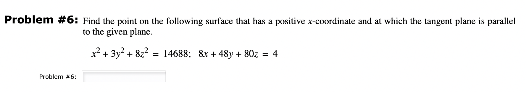 Solved roblem \#6: Find the point on the following surface | Chegg.com