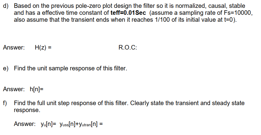 Solved Problem #1. Topics: Filter Design through Pole-Zero | Chegg.com