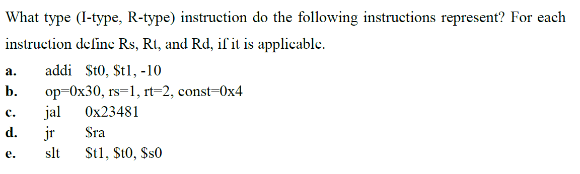 Solved a. What type (I-type, R-type) instruction do the | Chegg.com