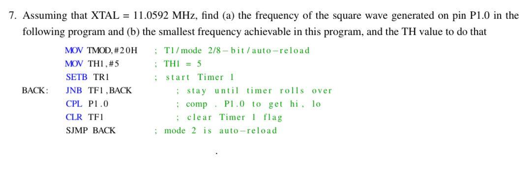 Solved 7. Assuming that XTAL = 11.0592 MHz, find (a) the | Chegg.com
