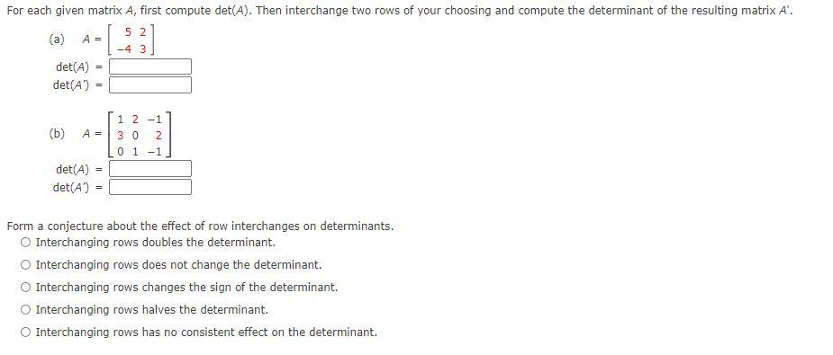 Solved For each given matrix A, first compute det(A). Then | Chegg.com