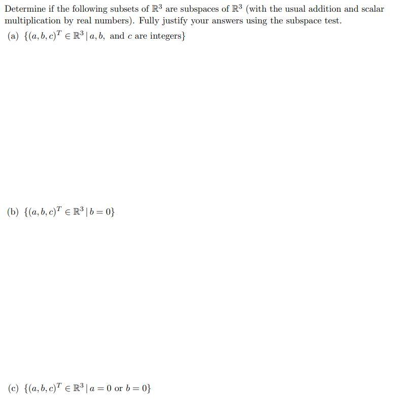 Solved Determine if the following subsets of R3 are | Chegg.com