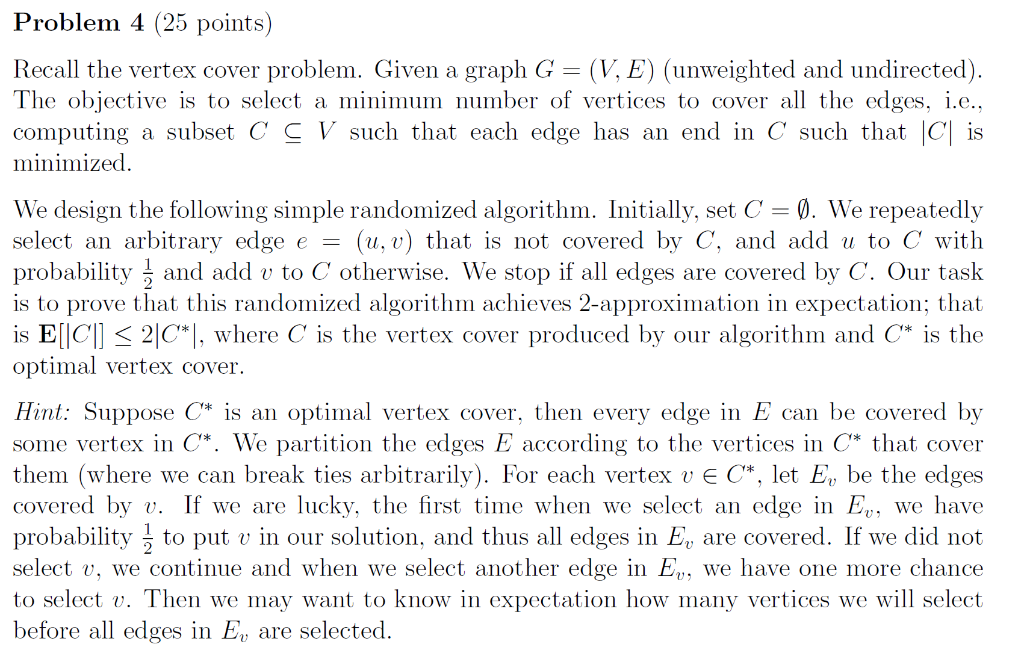 Solved Recall the vertex cover problem. Given a graph | Chegg.com