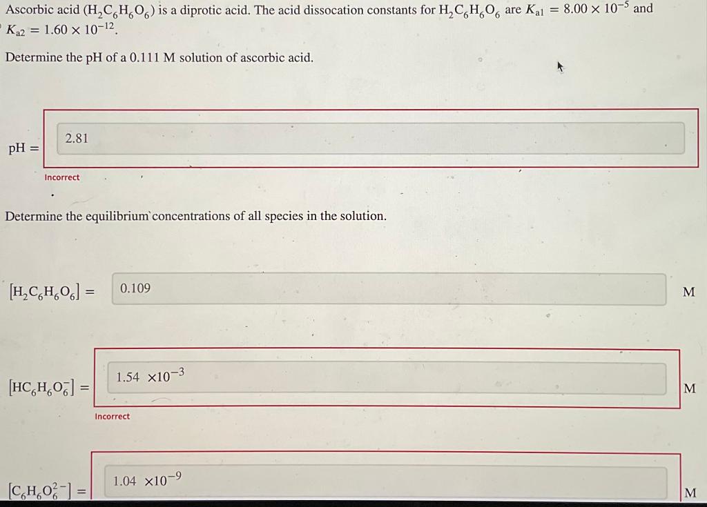 Solved Ascorbic acid (H2C6H6O6) is a diprotic acid. The acid | Chegg.com