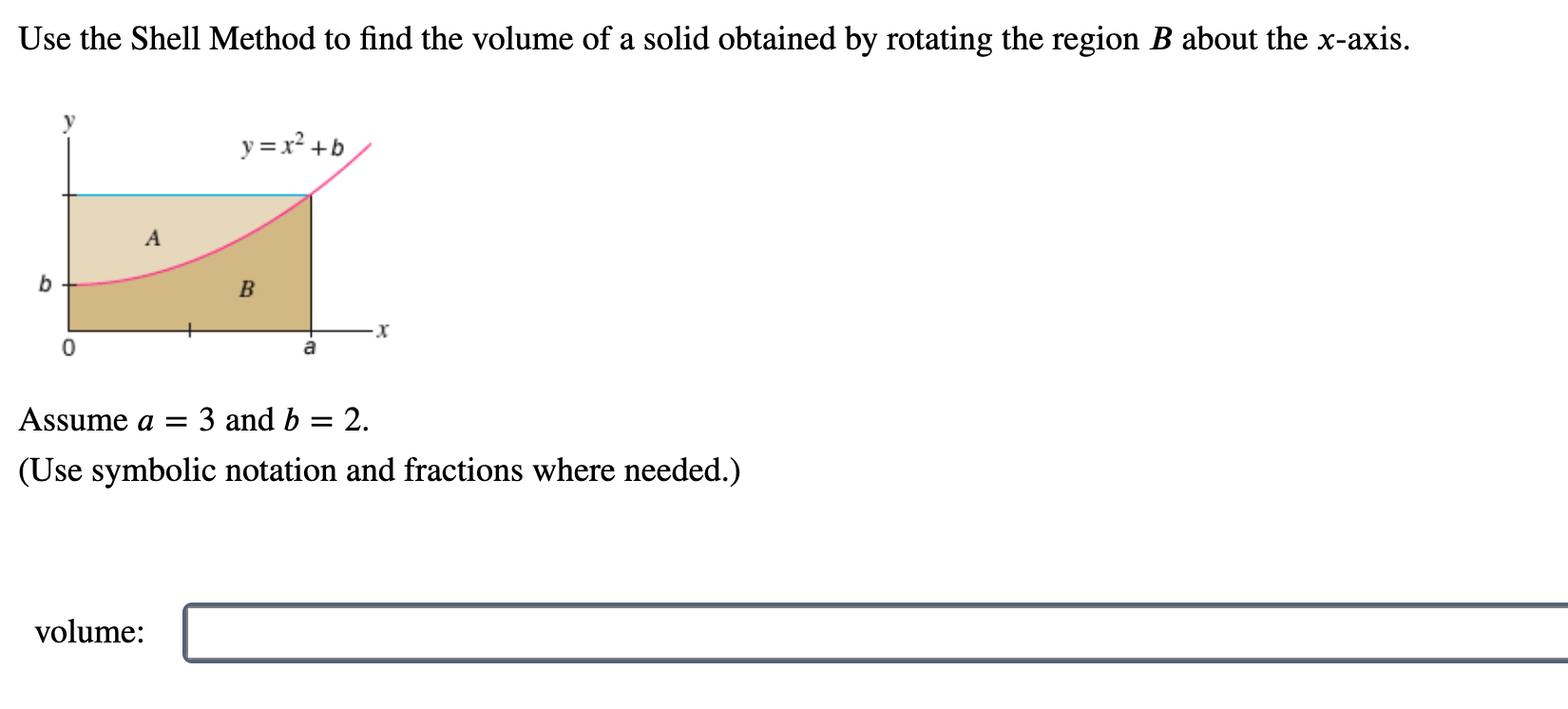 Solved Use the Shell Method to find the volume of a solid | Chegg.com