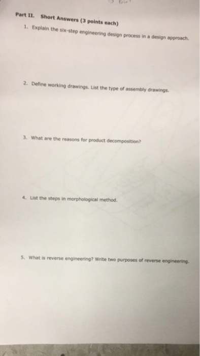 Solved Explain the six-step engineering design process in a | Chegg.com