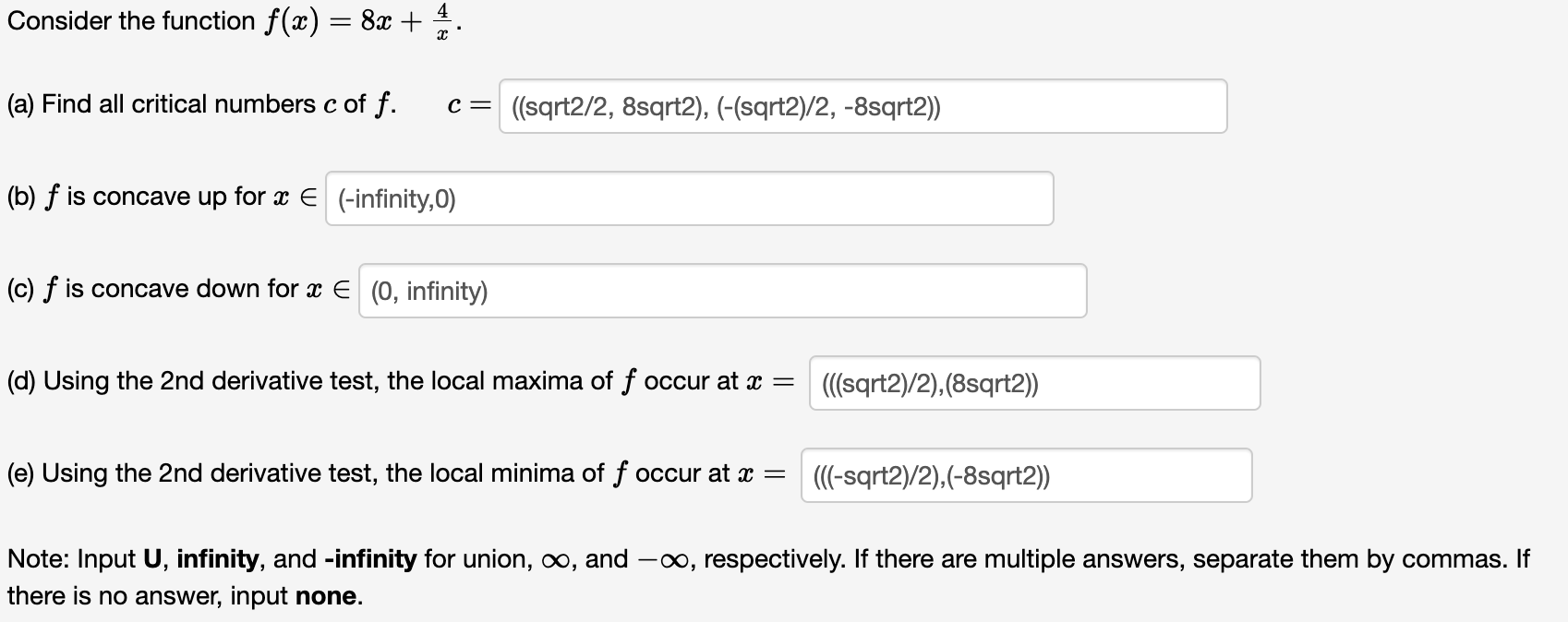 Solved Consider the function f(x)=8x+x4 (a) Find all | Chegg.com