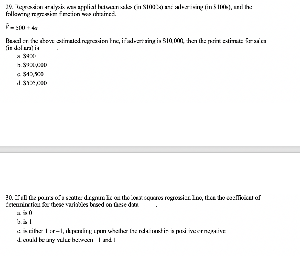 Solved 29 Regression Analysis Was Applied Between Sales In