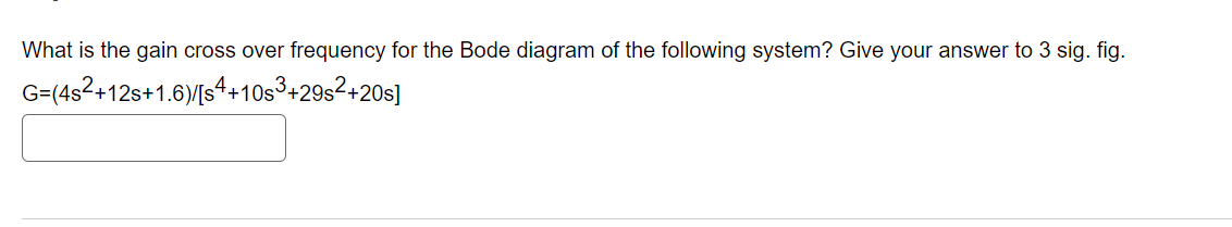Solved What is the gain cross over frequency for the Bode | Chegg.com