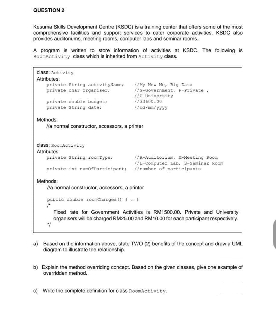 Solved QUESTION 2 Kesuma Skills Development Centre (KSDC) is | Chegg.com