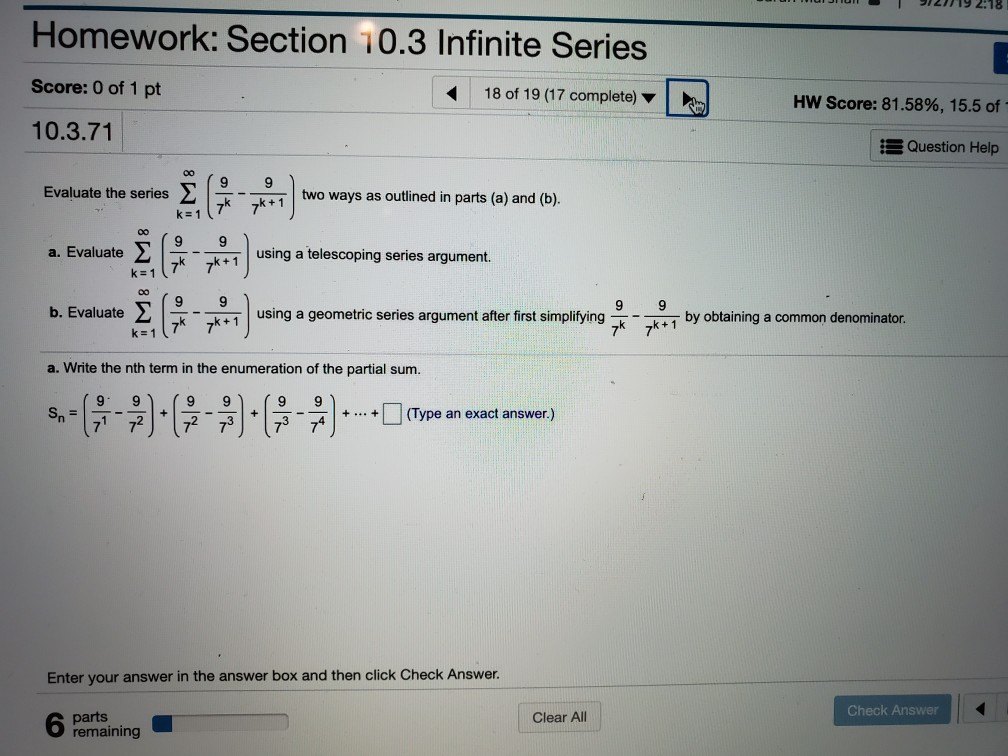 Solved Homework: Section 10.3 Infinite Series Score: 0 of 1 | Chegg.com