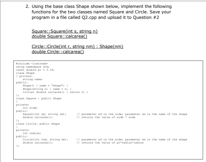 Solved 2 Using The Base Class Shape Shown Below Implement