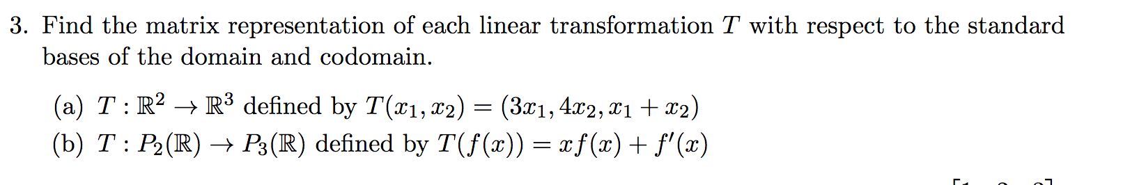 Solved 3. Find the matrix representation of each linear | Chegg.com