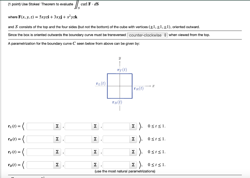 Solved (1 point) Use Stokes' Theorem to evaluate // curl F. | Chegg.com