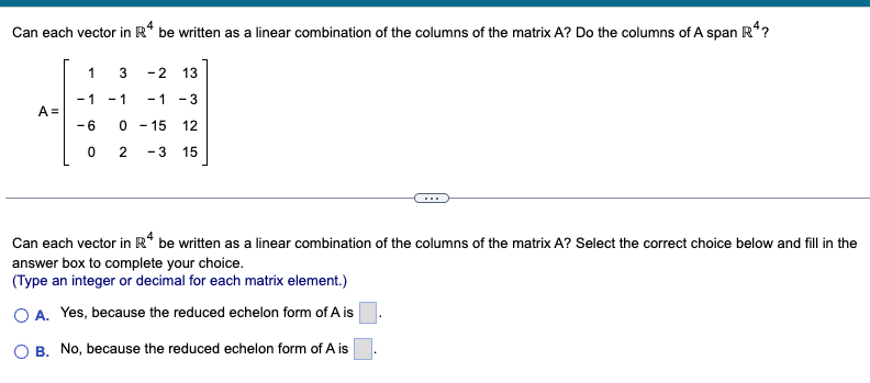 Solved Can each vector in R4 be written as a linear | Chegg.com