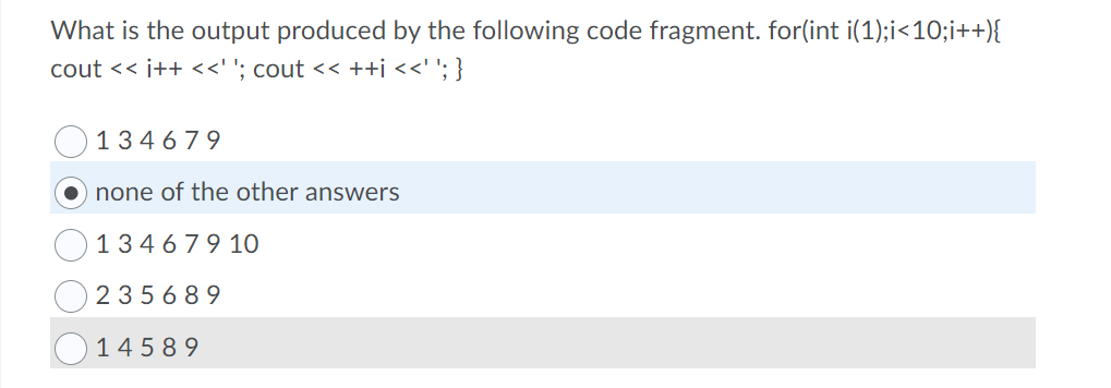 Solved What is the output produced by the following code | Chegg.com