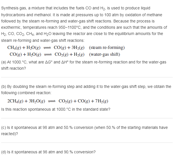Synthesis gas, a mixture that includes the fuels CO | Chegg.com