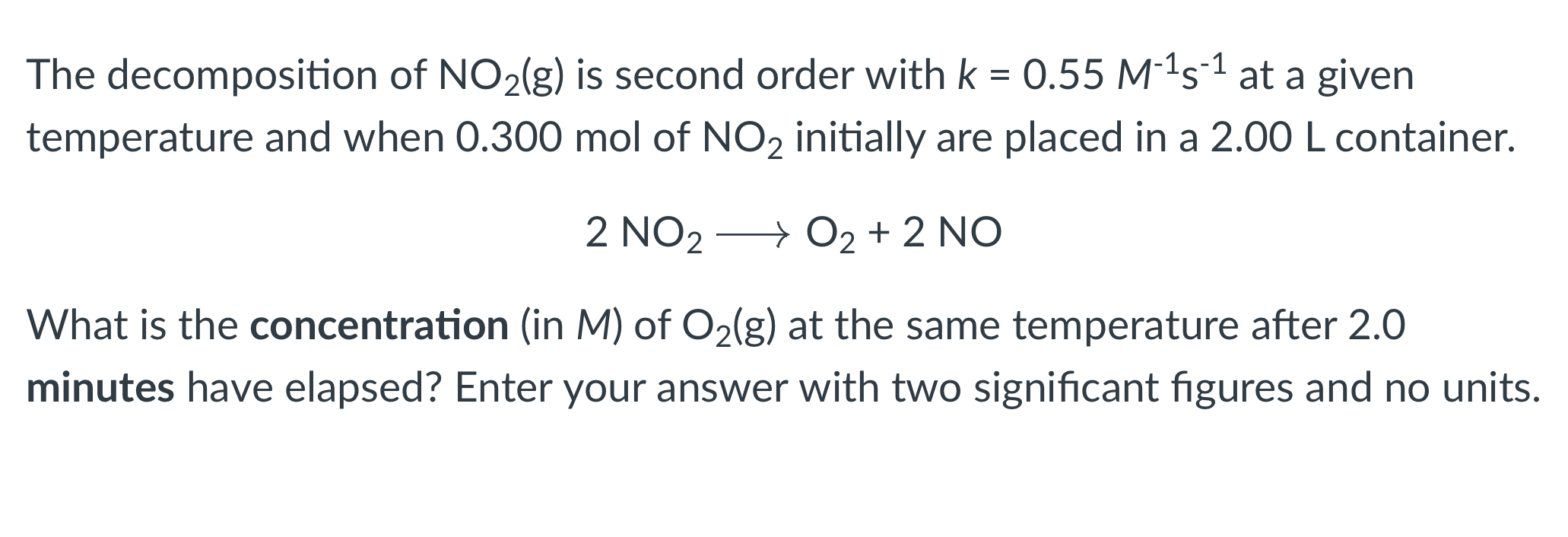Solved The decomposition of NO2( g) is second order with | Chegg.com