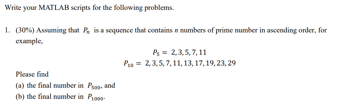 Solved Write your MATLAB scripts for the following problems. | Chegg.com