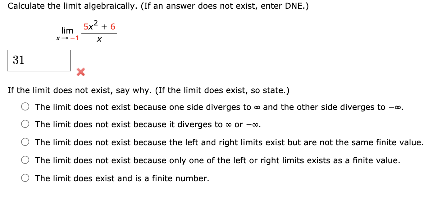 Solved Calculate the limit algebraically. (If an answer does | Chegg.com