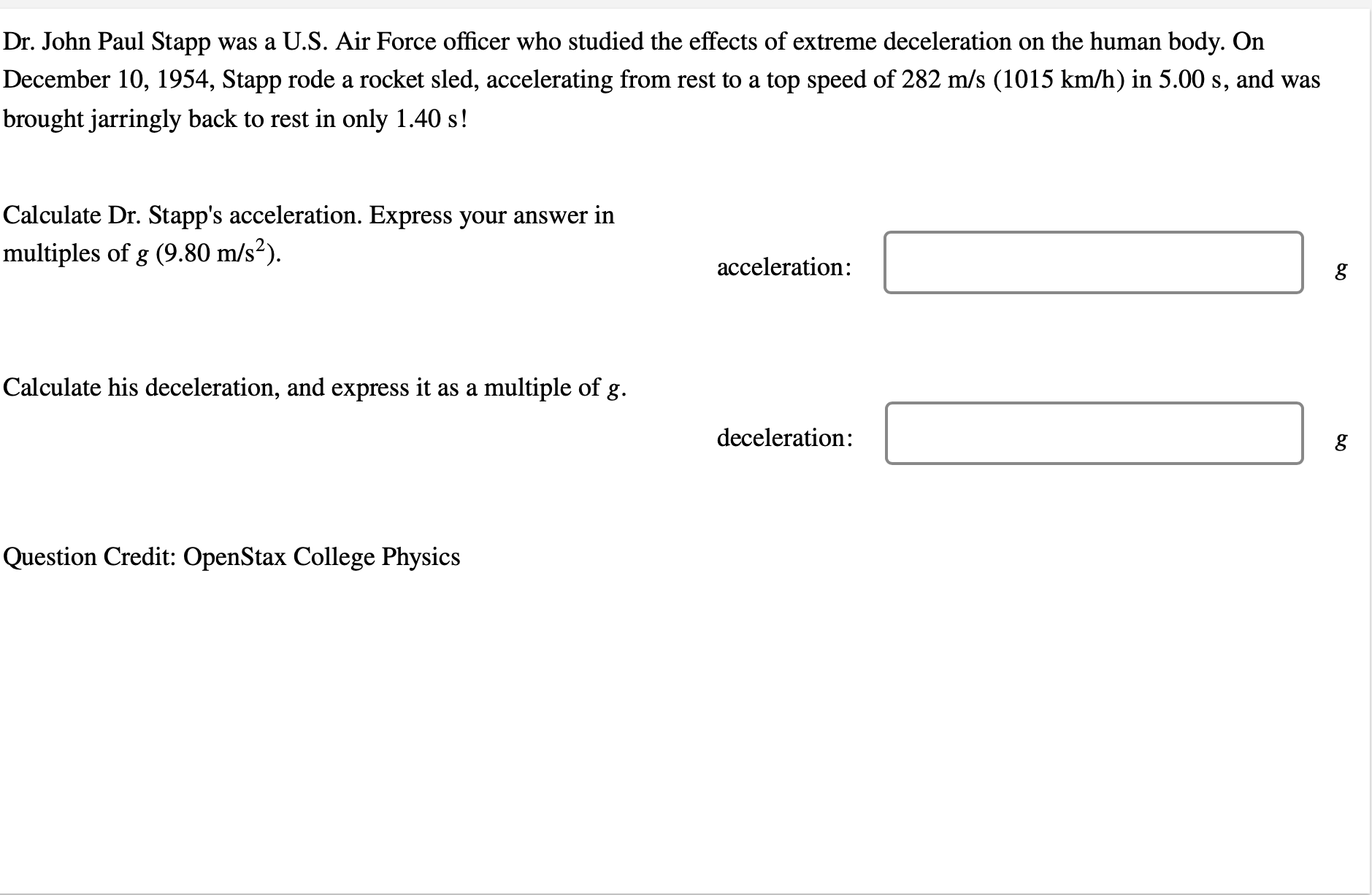 Solved Dr. John Paul Stapp was a U.S. Air Force officer who | Chegg.com