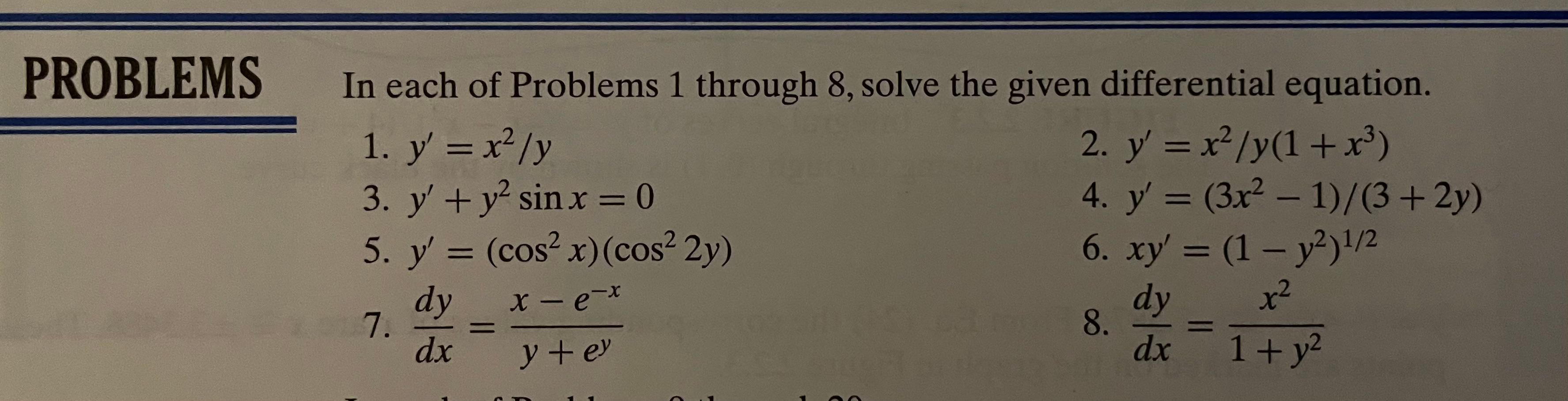 Solved PROBLEMS = - In each of Problems 1 through 8, solve | Chegg.com
