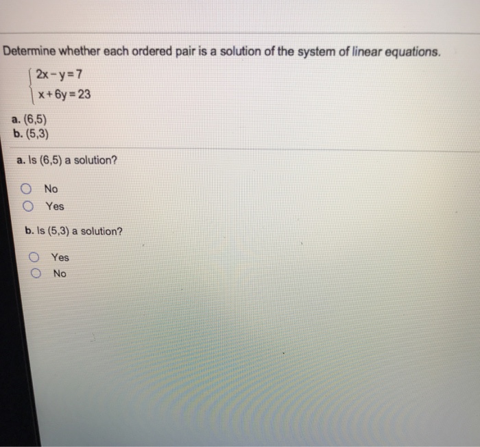 Solved Determine whether each ordered pair is a solution of | Chegg.com