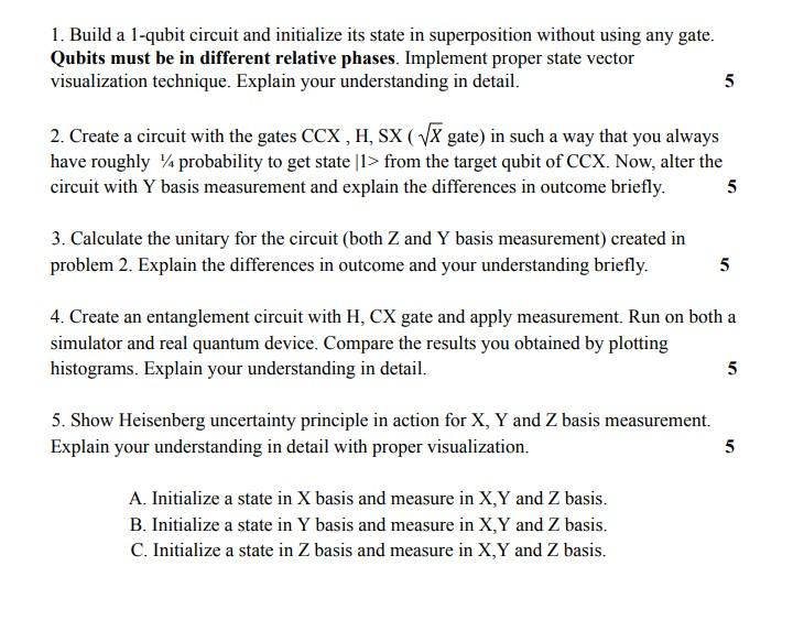 Solved 1. Build a 1-qubit circuit and initialize its state | Chegg.com