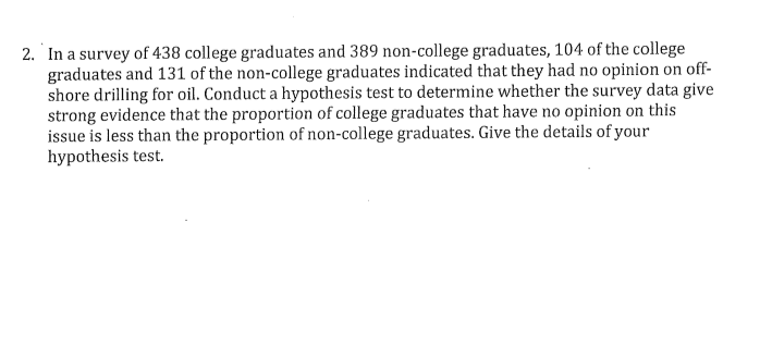 Solved In a survey of 438 college graduates and 389 | Chegg.com