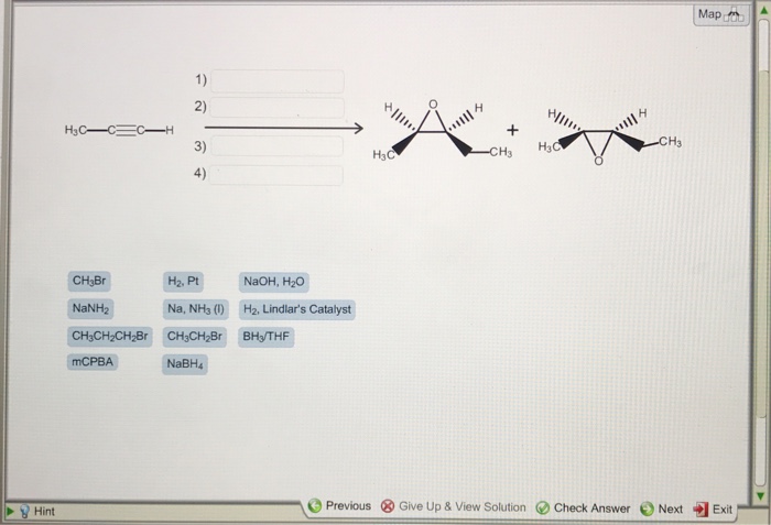 Solved Map 1) 2) H3 3) H3C -CH3 Hs 4) CH3Br H2. Pt NaOH, | Chegg.com