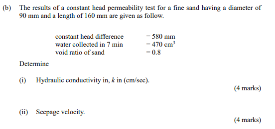 Solved b) The results of a constant head permeability test | Chegg.com