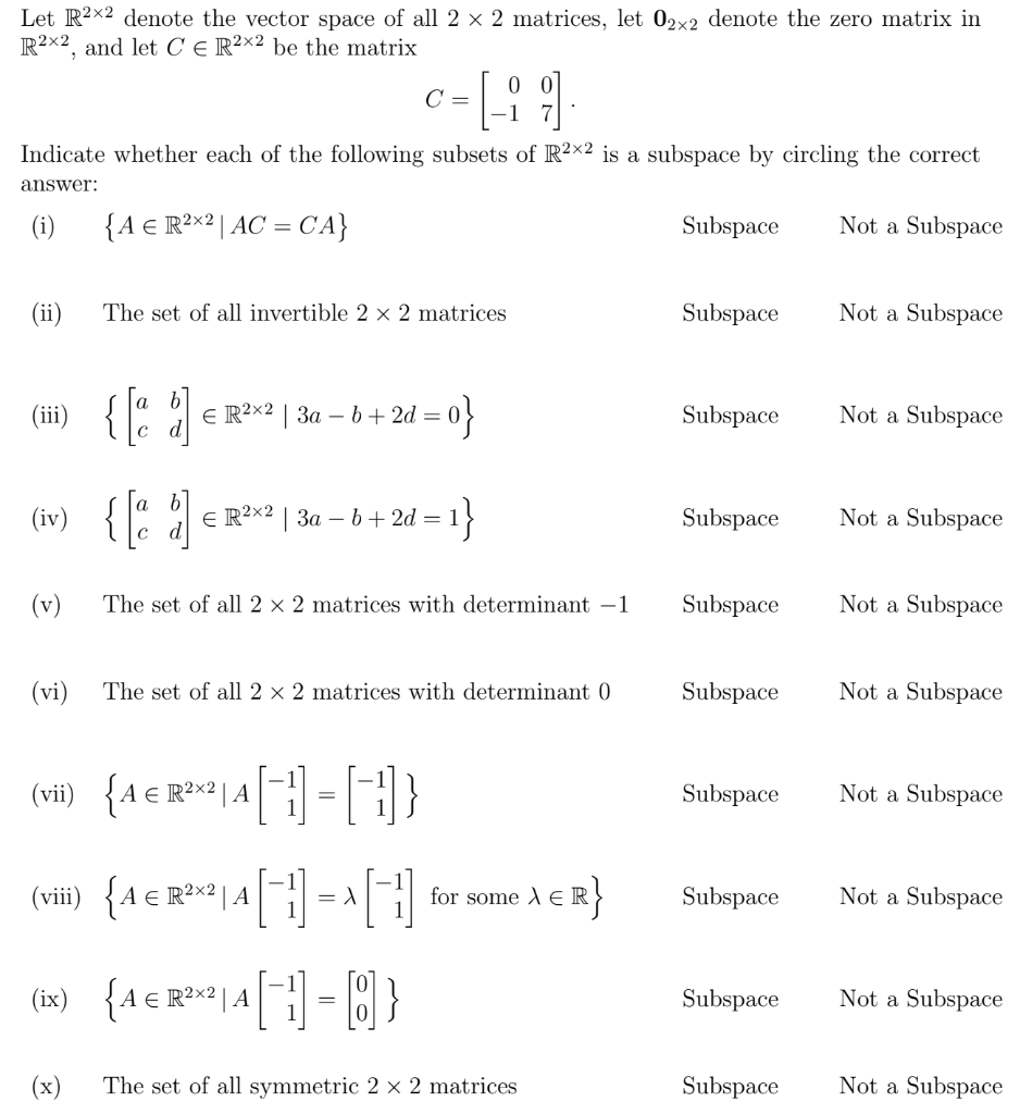 Solved Let R 2×2 denote the vector space of all 2 × 2 | Chegg.com