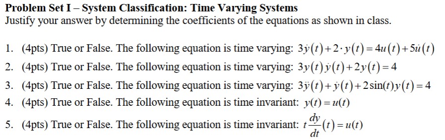 Solved Problem Set I - System Classification: Time Varying | Chegg.com