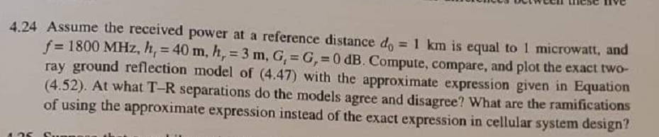 4.24 Assume the received power at a reference | Chegg.com
