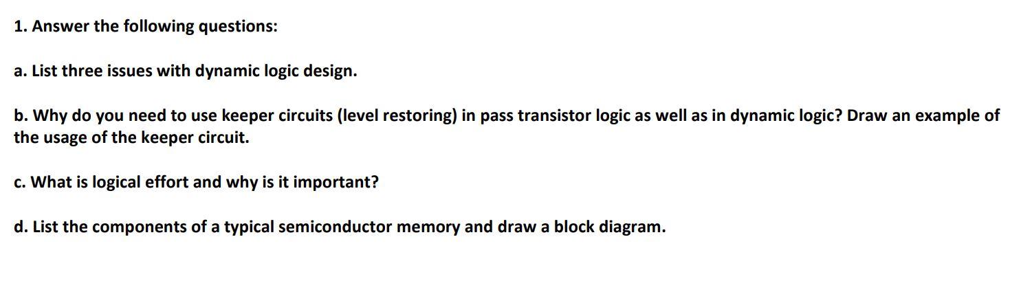 Solved 1. Answer the following questions: a. List three | Chegg.com