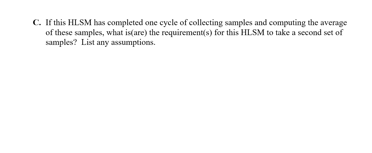 For the following problem: A. Given a complete a HLSM | Chegg.com