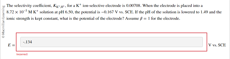 Solved The selectivity coefficient, KK+,H+, for a | Chegg.com