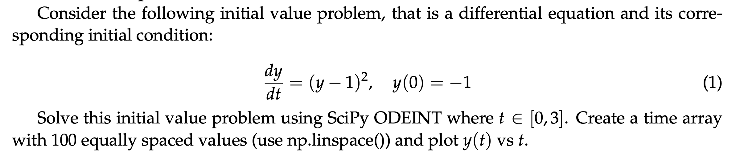 Solved Consider the following initial value problem, that is | Chegg.com