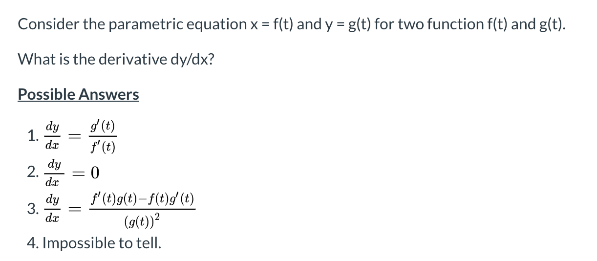 Solved Consider the parametric equation x = f(t) and y=g(t) | Chegg.com